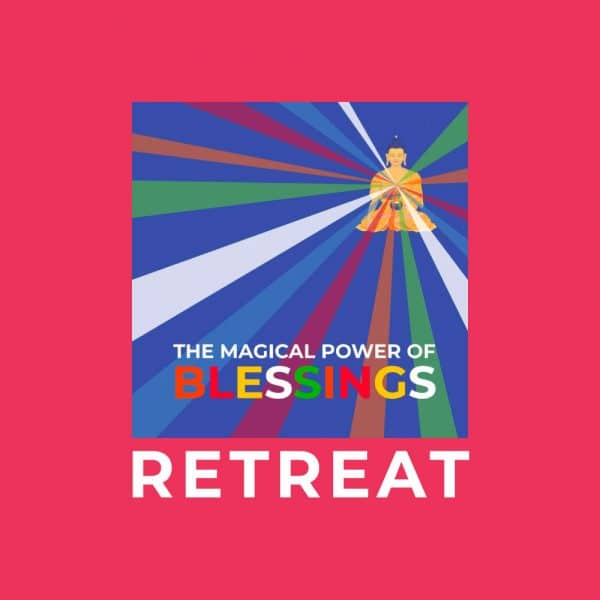 The Magical Power of Blessings Retreat - Kadampa Meditation Center New ...