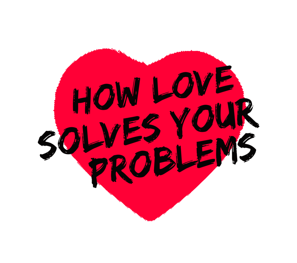 How Love Solves Your Problems - Kadampa Meditation Center New York City